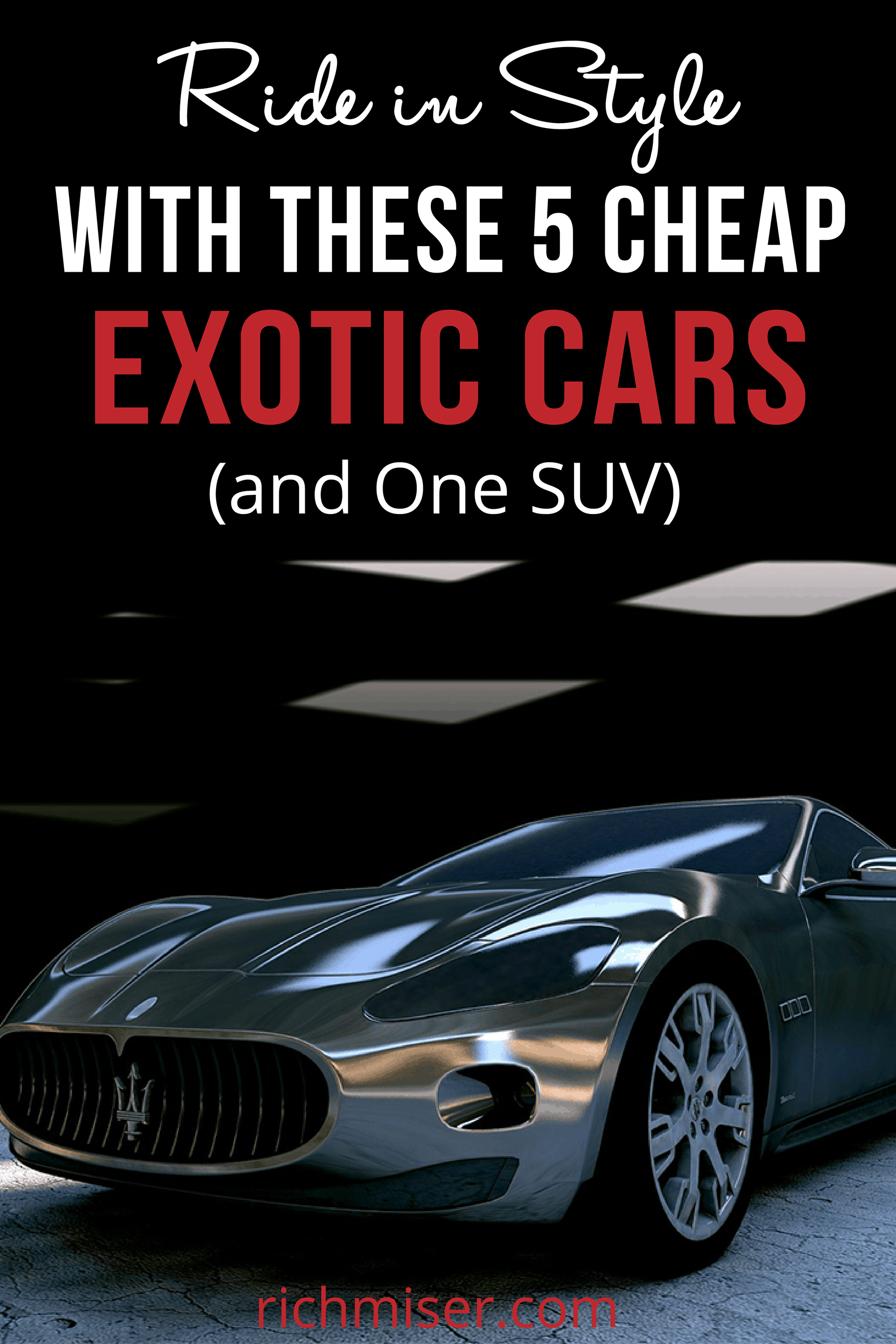 Ride in Style With These 5 Cheap Exotic Cars (and One SUV)