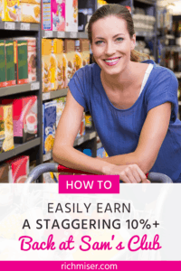 How to Easily Make 10% of Your Money Back at Sam's Club