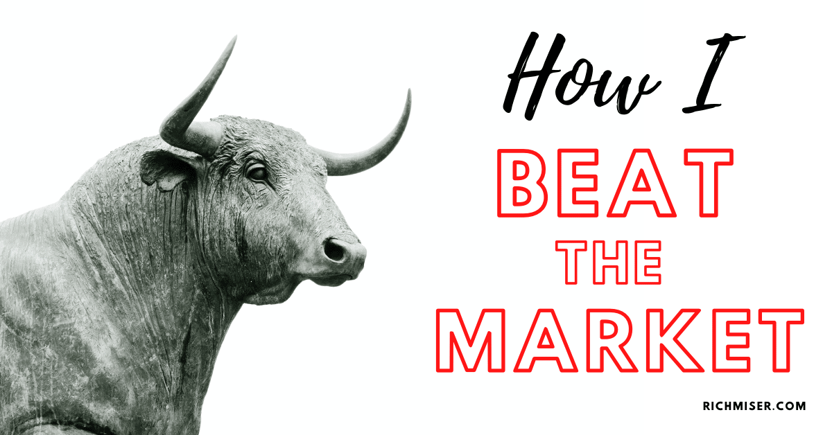How I Beat the Market by Over 50% in a Year - The Rich Miser